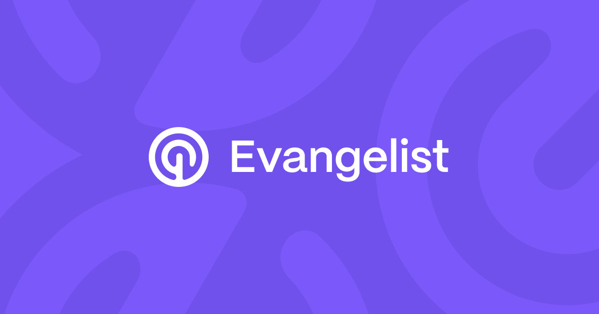 Welcome | Evangelist